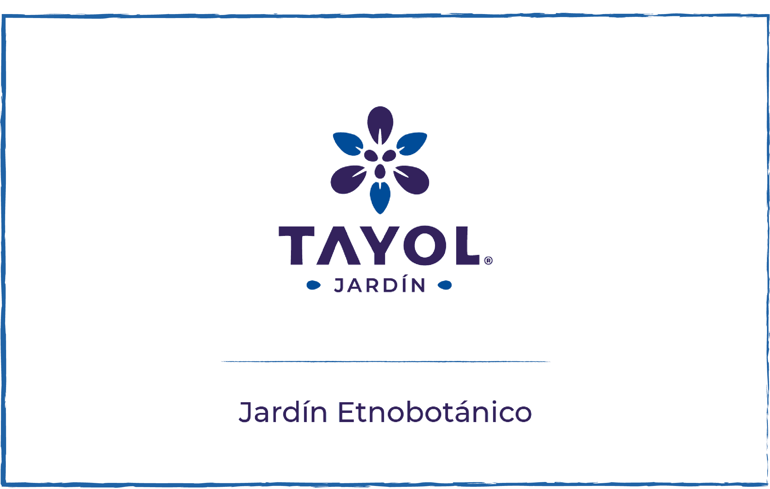 Tayol Jardín Etnobotánico | TAYOL